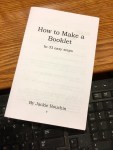 How to Make A Booklet in 33 “Easy” Steps – The Writers in Residence
